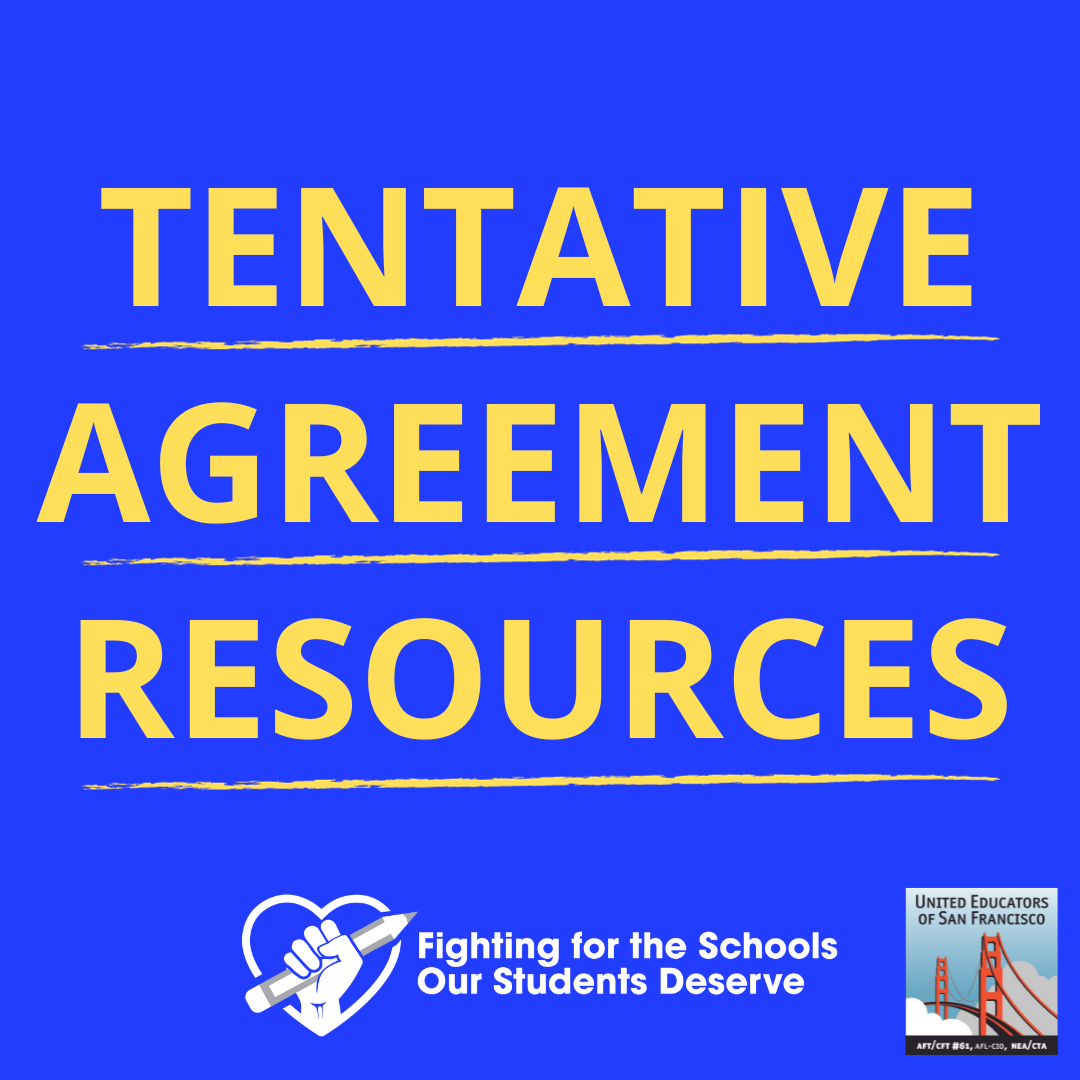United Educators of San Francisco | Tentative Agreement Resources